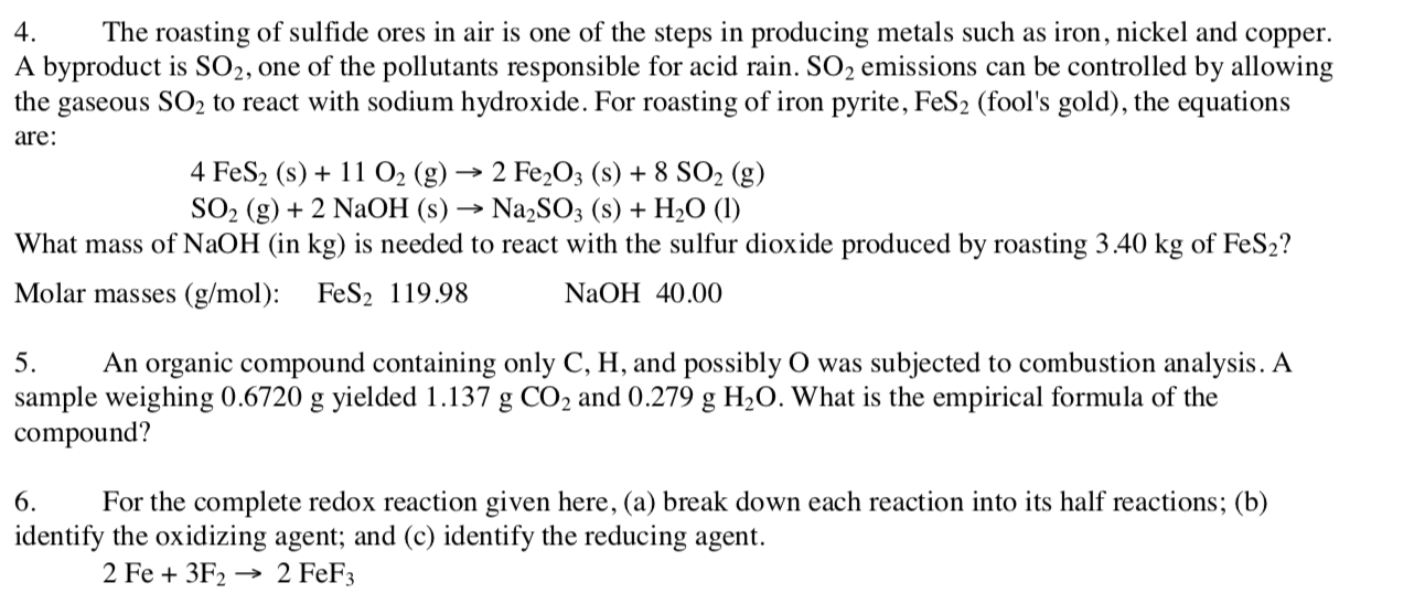 Solved 4. The roasting of sulfide ores in air is one of the | Chegg.com