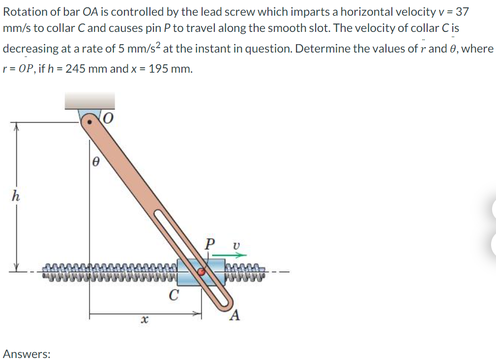 Solved Rotation of bar OA ﻿is controlled by the lead screw | Chegg.com