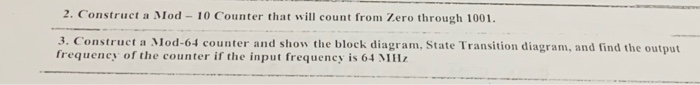 Solved 2. Construct a Mod -10 Counter that will count from | Chegg.com