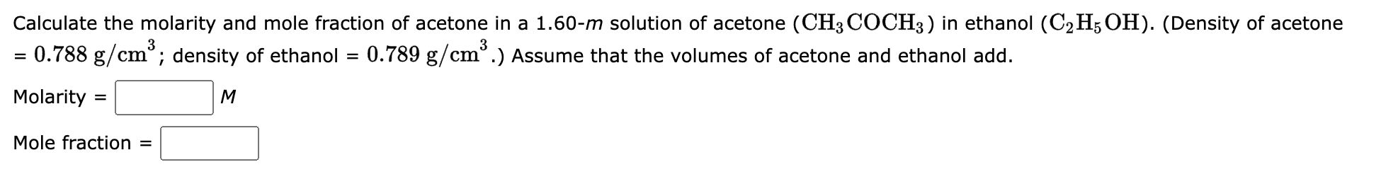 Solved Calculate the molarity and mole fraction of acetone | Chegg.com