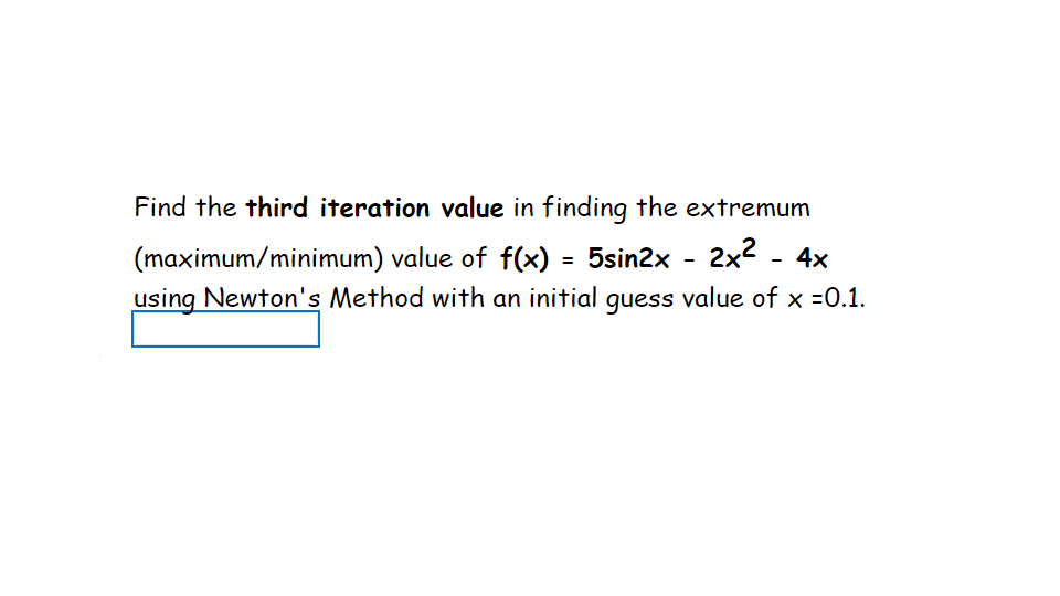 Solved Find the third iteration value in finding the | Chegg.com