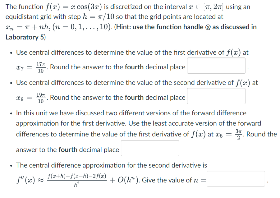 The function f(x)=xcos(3x) is discretized on the | Chegg.com