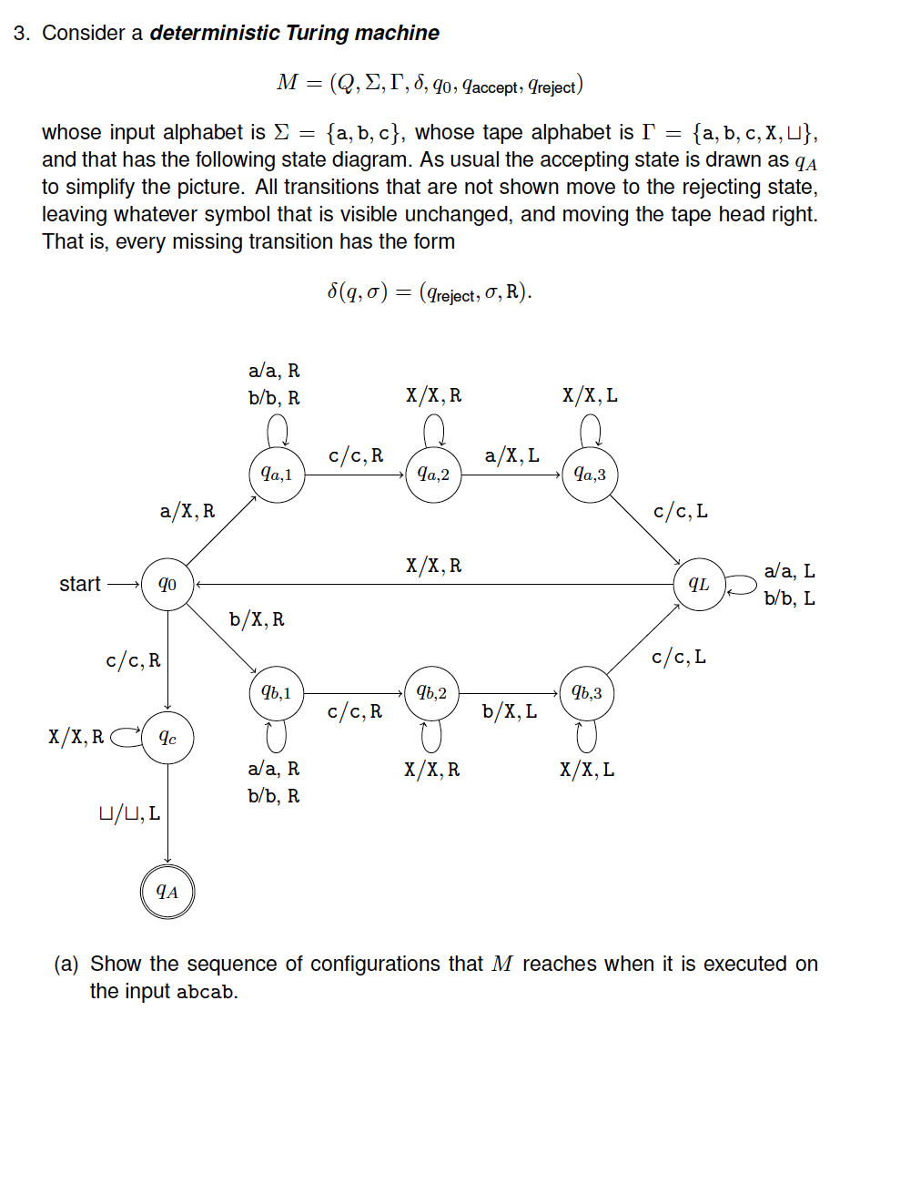 Solved 3. Consider a deterministic Turing machine M = (Q, 2, | Chegg.com