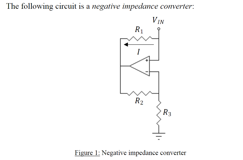 Prelab 9-1: Analyze the negative impedance converter | Chegg.com