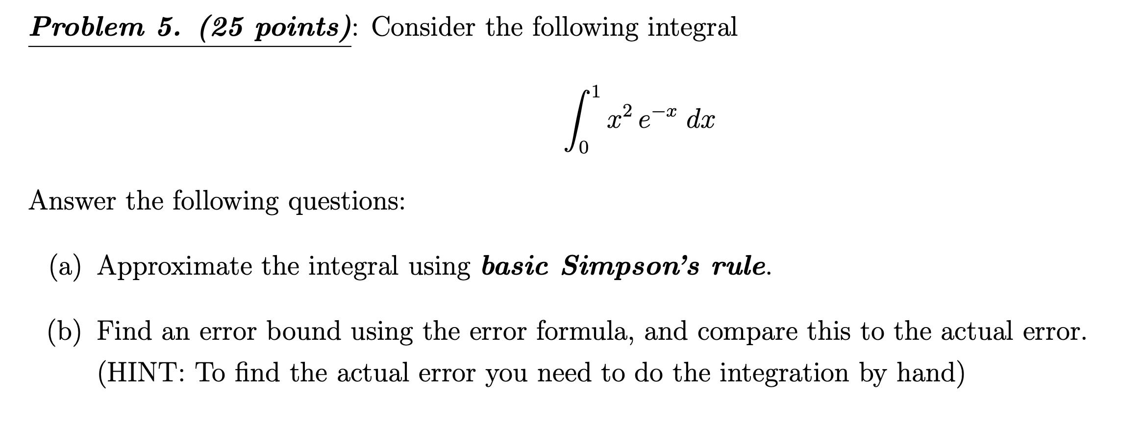 Solved Problem 5. (25 points): Consider the following | Chegg.com Solved Problem 5. (25 points): Consider the following | Chegg.com