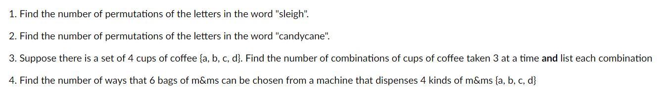 Solved 1. Find the number of permutations of the letters in | Chegg.com