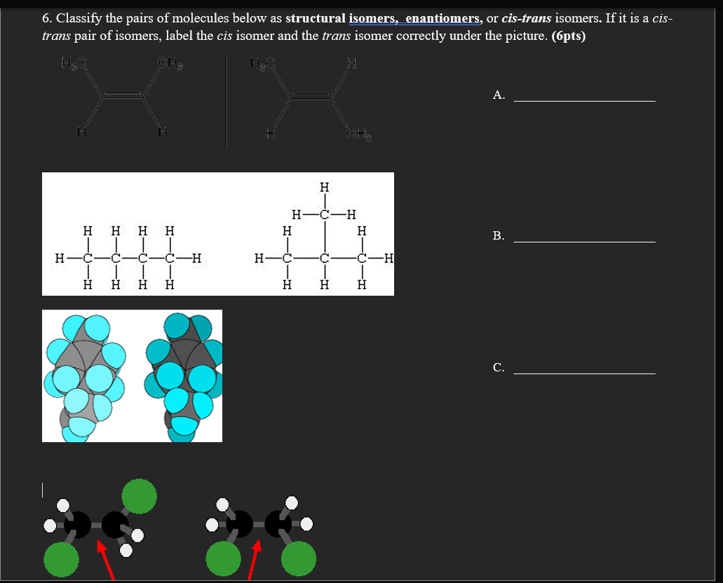 Solved 6. Classify the pairs of molecules below as | Chegg.com