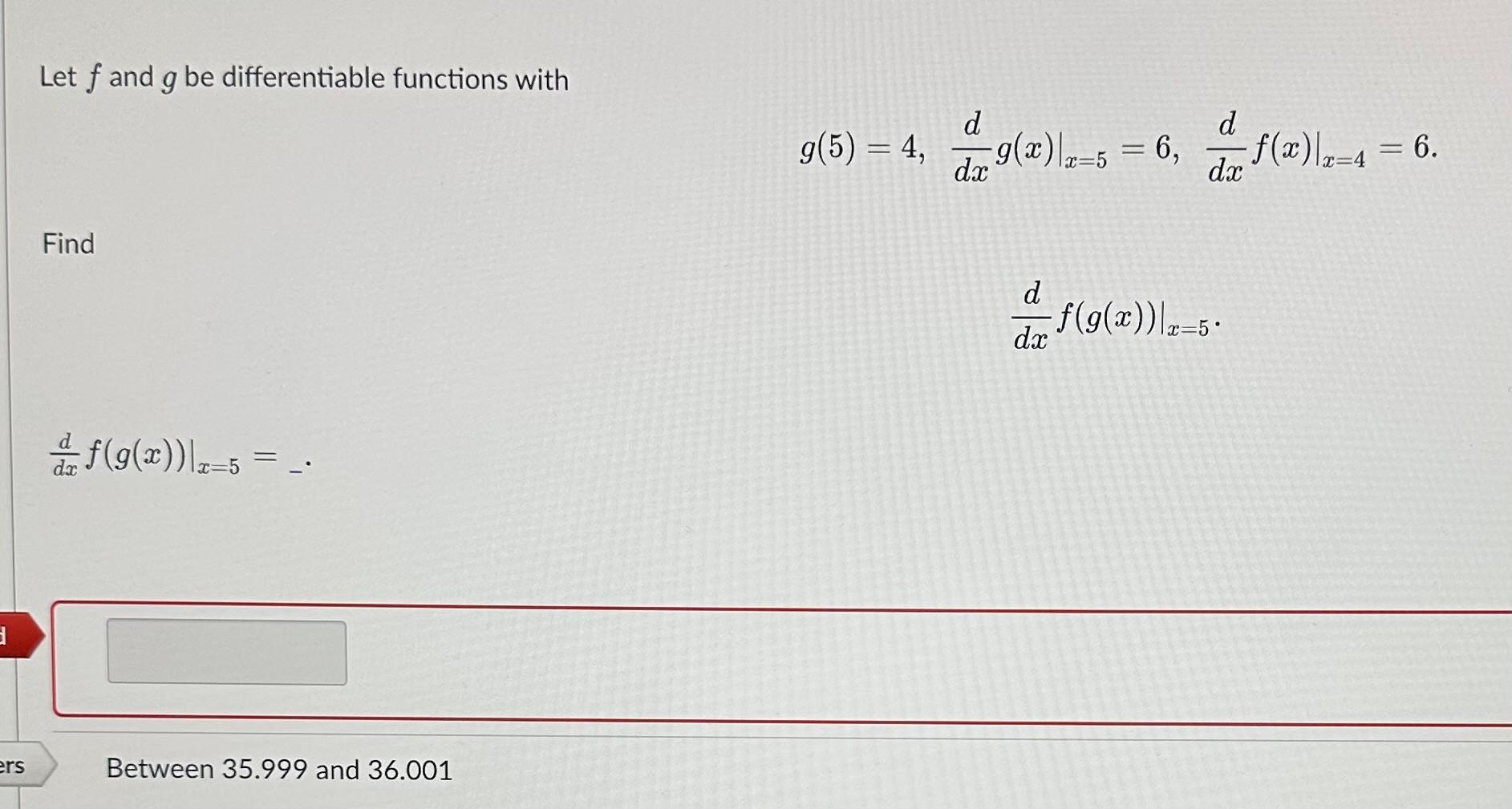 Solved Let f and g be differentiable functions with | Chegg.com