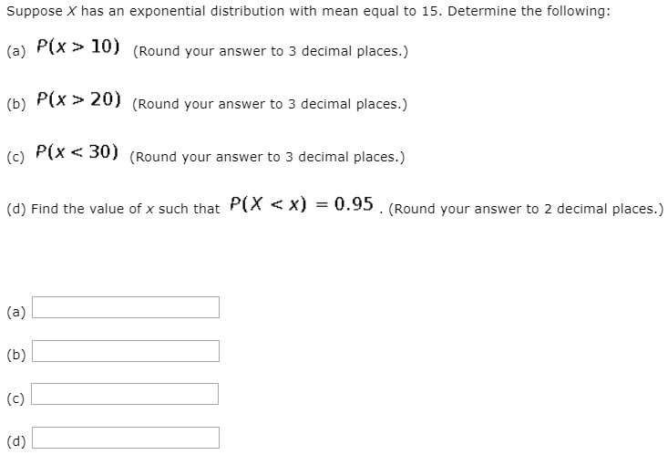Solved Suppose X has an exponential distribution with mean | Chegg.com