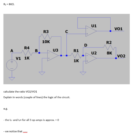 Solved R2=8KΩ calculate the ratio vO2/VO1 Explain in words | Chegg.com