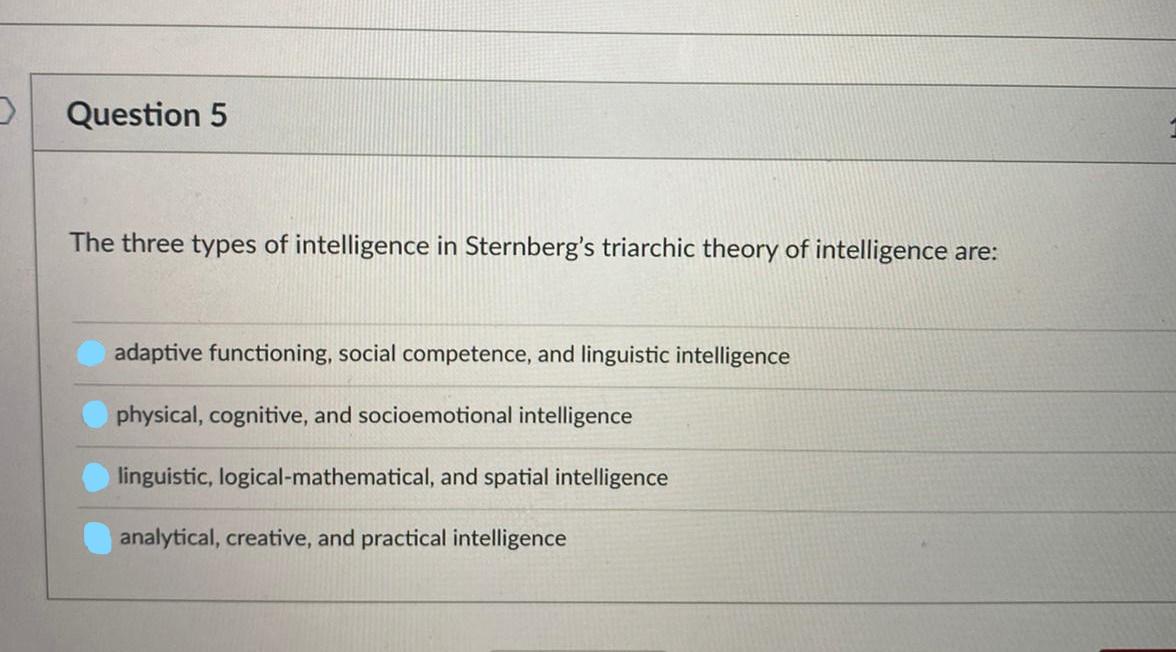Solved Question 5 The three types of intelligence in | Chegg.com