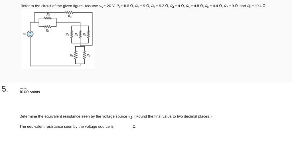 Solved Refer to the circuit of the given figure. Assume vs = | Chegg.com