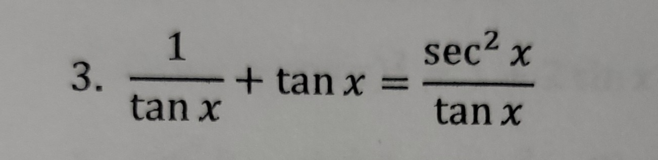 Solved 3. tanx1+tanx=tanxsec2x | Chegg.com