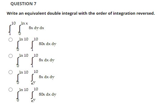 Solved Write an equivalent double integral with the order of | Chegg.com