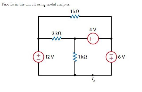 Solved Find Io in the circuit using nodal analysis. | Chegg.com