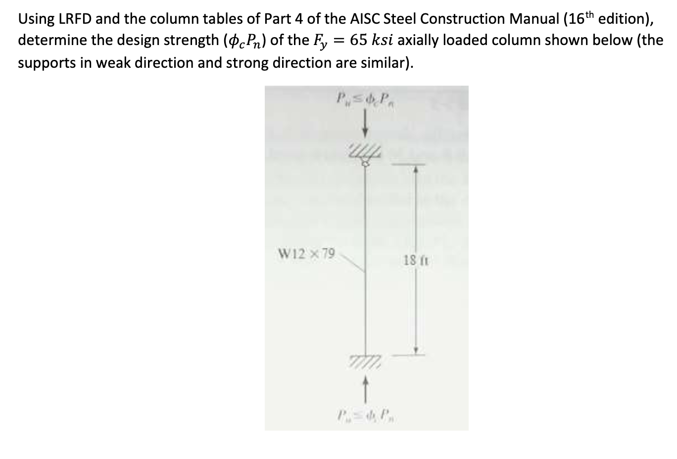 Solved Using LRFD and the column tables of Part 4 of the | Chegg.com