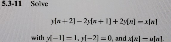 Solved 3. (a) Use z-transform methods to solve book problem | Chegg.com