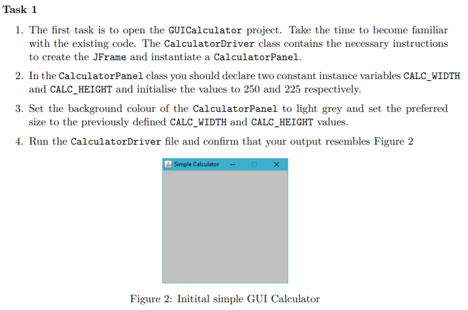 Solved Task 1 1. The first task is to open the GUICalculator | Chegg.com