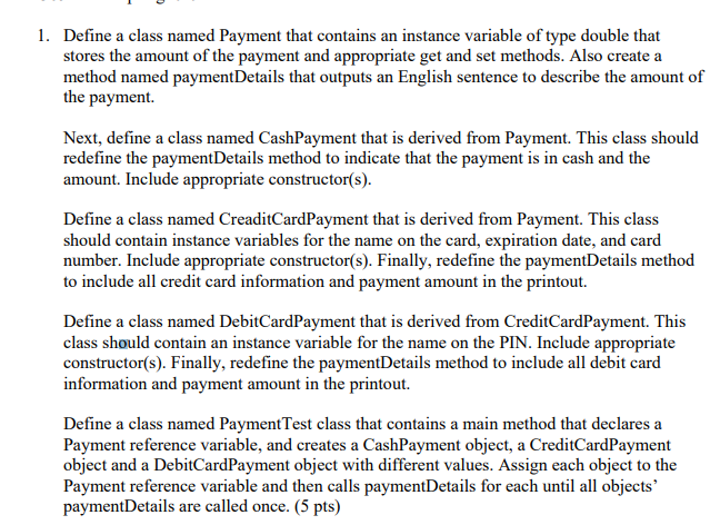 Solved 1. Define a class named Payment that contains an | Chegg.com