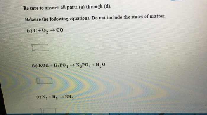 Solved Balance the following equations. Do not include the | Chegg.com