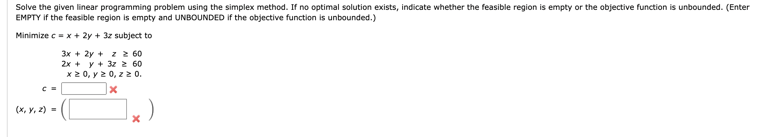 EMPTY if the feasible region is empty and UNBOUNDED | Chegg.com