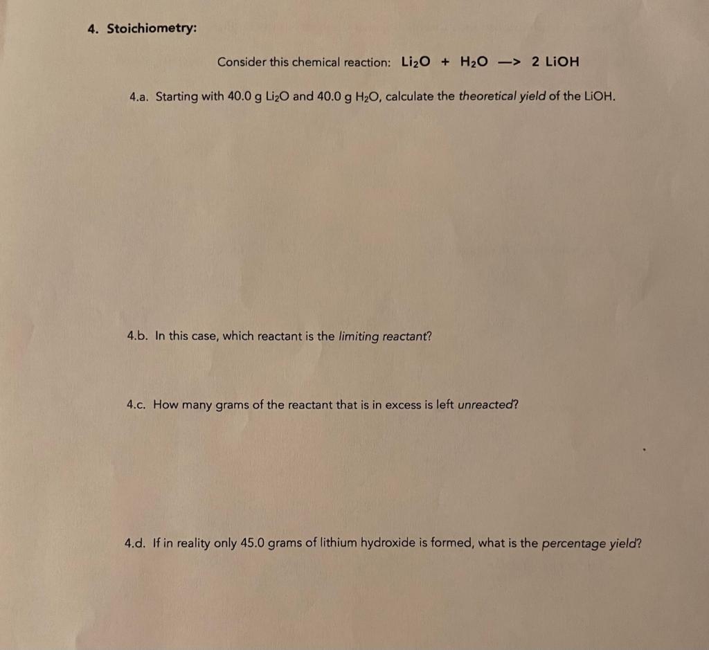 Solved 4. Stoichiometry: Consider this chemical reaction: | Chegg.com