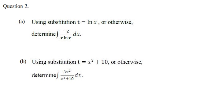Solved Question 2.(a) ﻿Using substitution t=lnx, or | Chegg.com