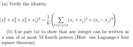 Solved (a) Verify the identity ( 2 (*;+;)* +(0; – 1;)" 1 2 + | Chegg.com