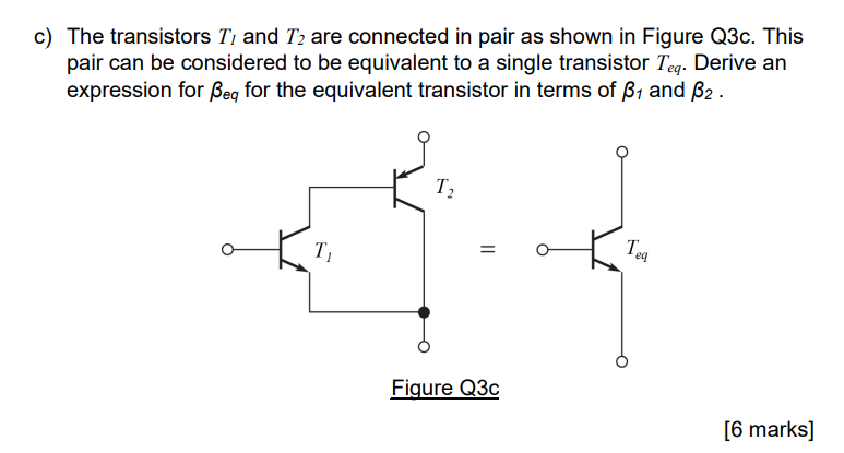 Solved c) The transistors T, and T2 are connected in pair as | Chegg.com