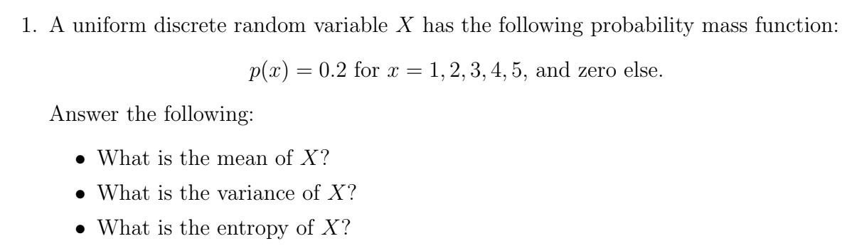 Solved 1. A uniform discrete random variable X has the | Chegg.com