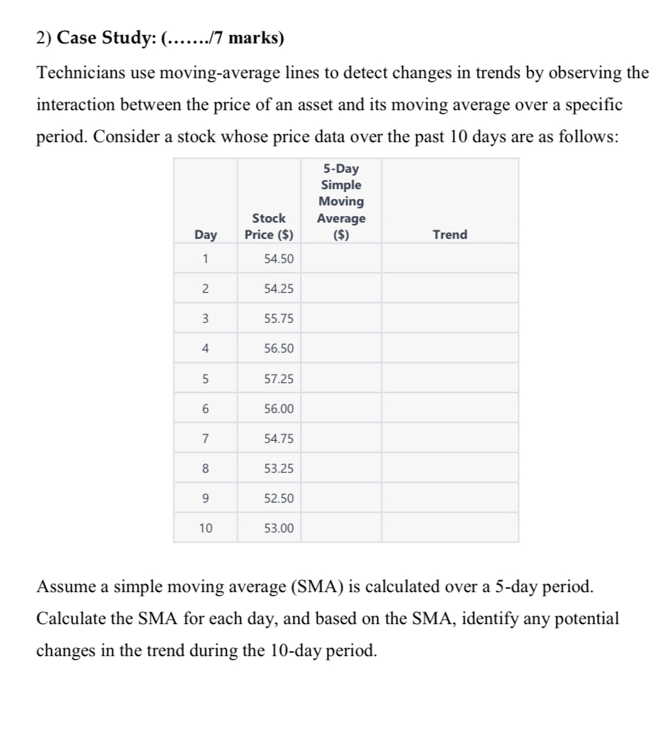 Solved Case Study: /7 ﻿marks)Technicians use moving-average | Chegg.com