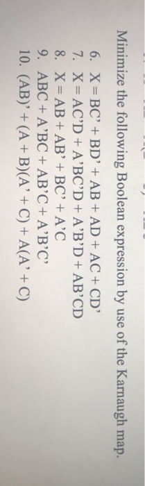 Solved Minimize the following Boolean expression by use of | Chegg.com