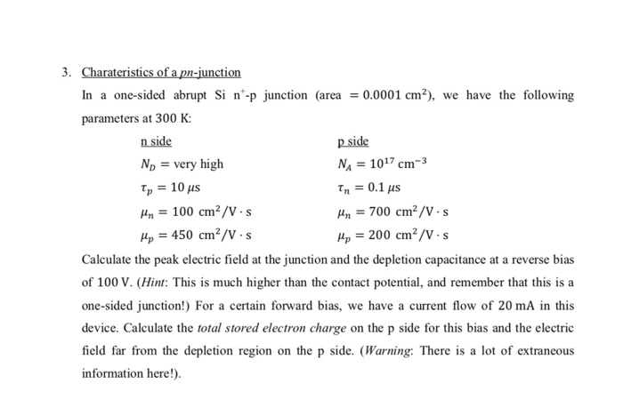 Solved In a one-sided abrupt Si n-p junction (area0.0001 | Chegg.com