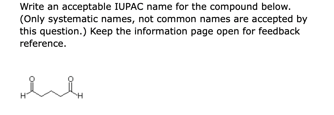 Solved Write an acceptable IUPAC name for the two compounds | Chegg.com