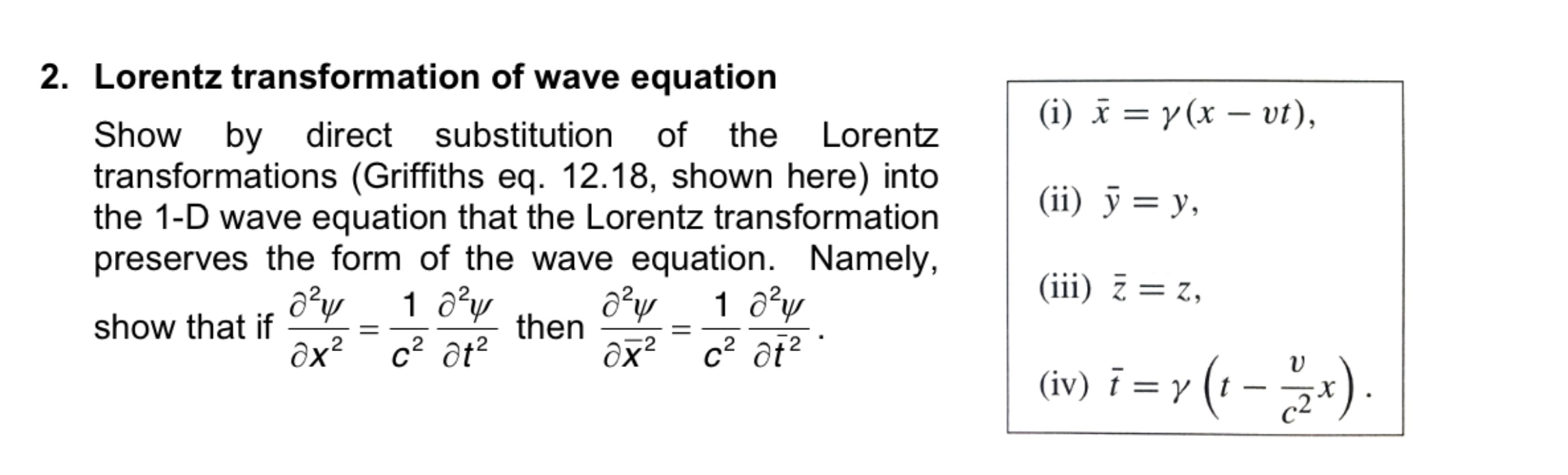 Solved 2. Lorentz transformation of wave equation (i) i= | Chegg.com