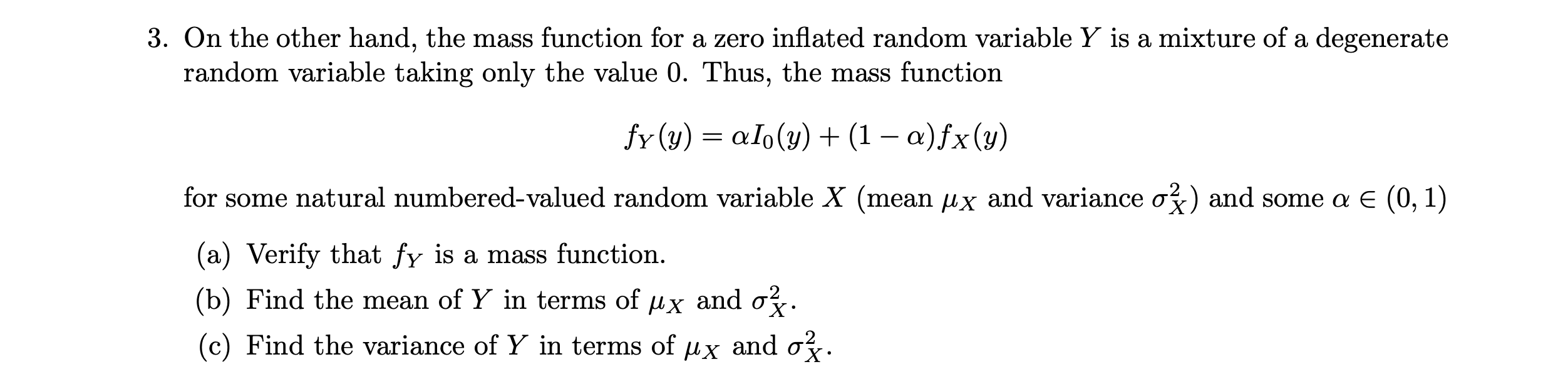 Solved 3. On the other hand, the mass function for a zero | Chegg.com