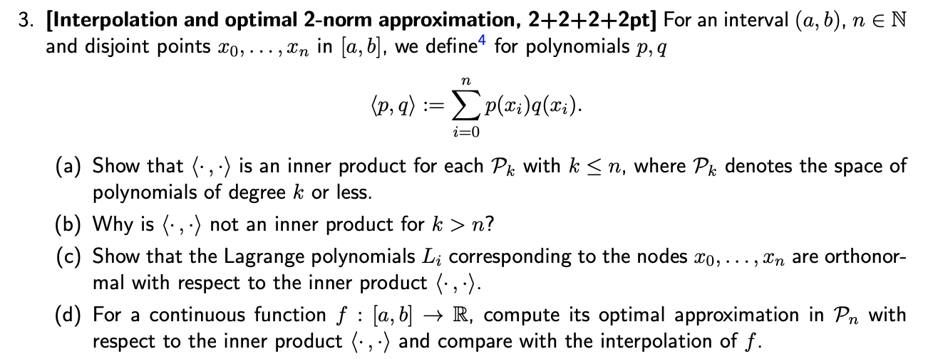 Solved 3. [Interpolation and optimal 2-norm approximation, | Chegg.com