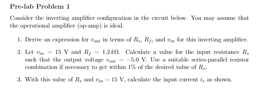 Solved Pre-lab Problem 1 Consider the inverting amplifier | Chegg.com