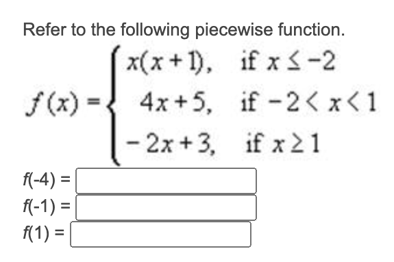 Solved Refer to the following piecewise function. | Chegg.com