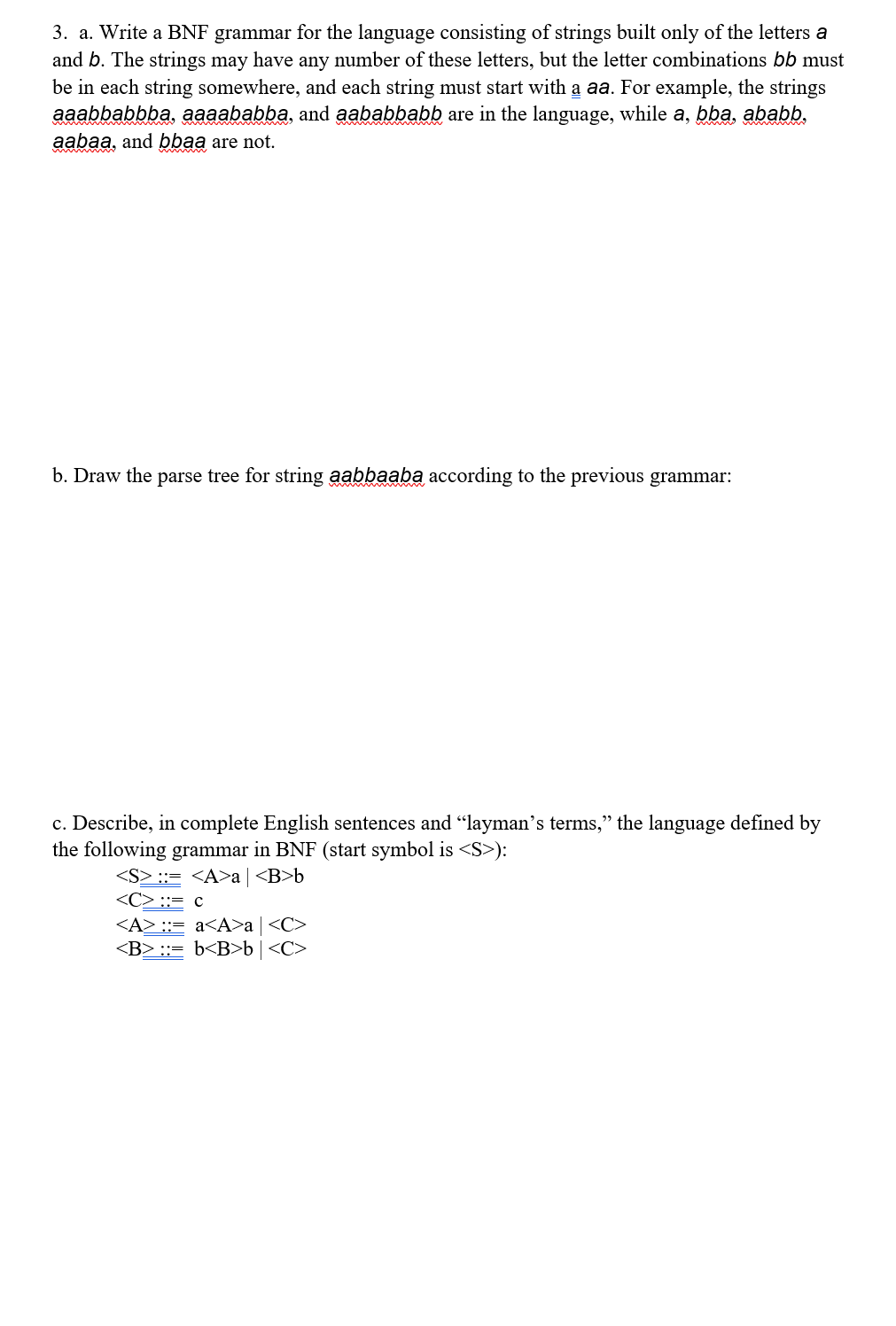 3. a. Write a BNF grammar for the language consisting | Chegg.com