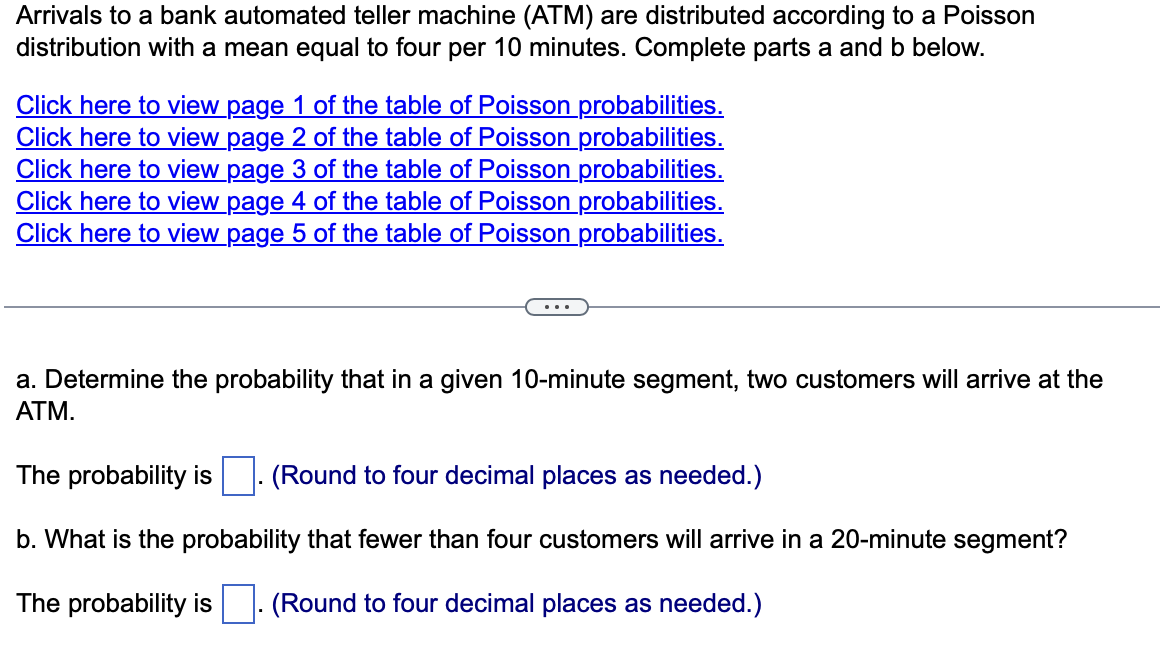 Solved Arrivals to a bank automated teller machine (ATM) are | Chegg.com