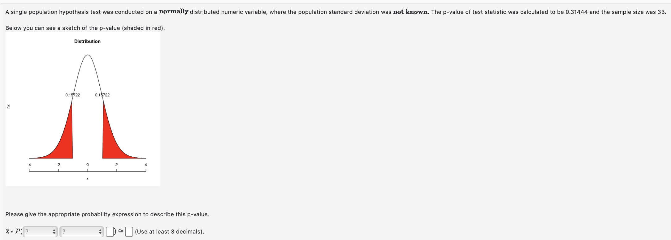 Solved Below you can see a sketch of the p-value (shaded in | Chegg.com
