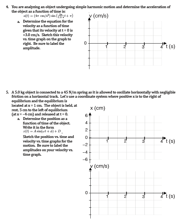 Solved 4. You are analyzing an object undergoing simple | Chegg.com