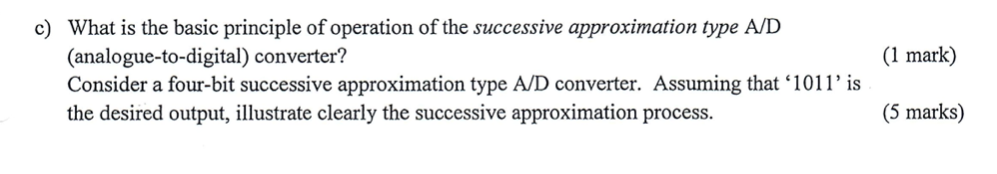 Solved c) What is the basic principle of operation of the | Chegg.com