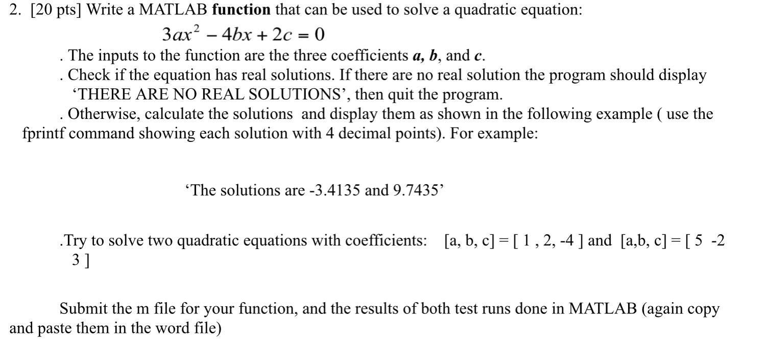 Solved 2. [20 pts) Write a MATLAB function that can be used | Chegg.com