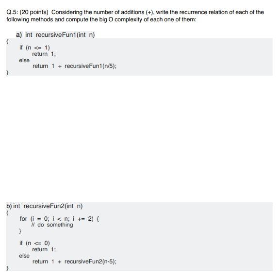 Solved Q.5: ( 20 points) Considering the number of additions | Chegg.com