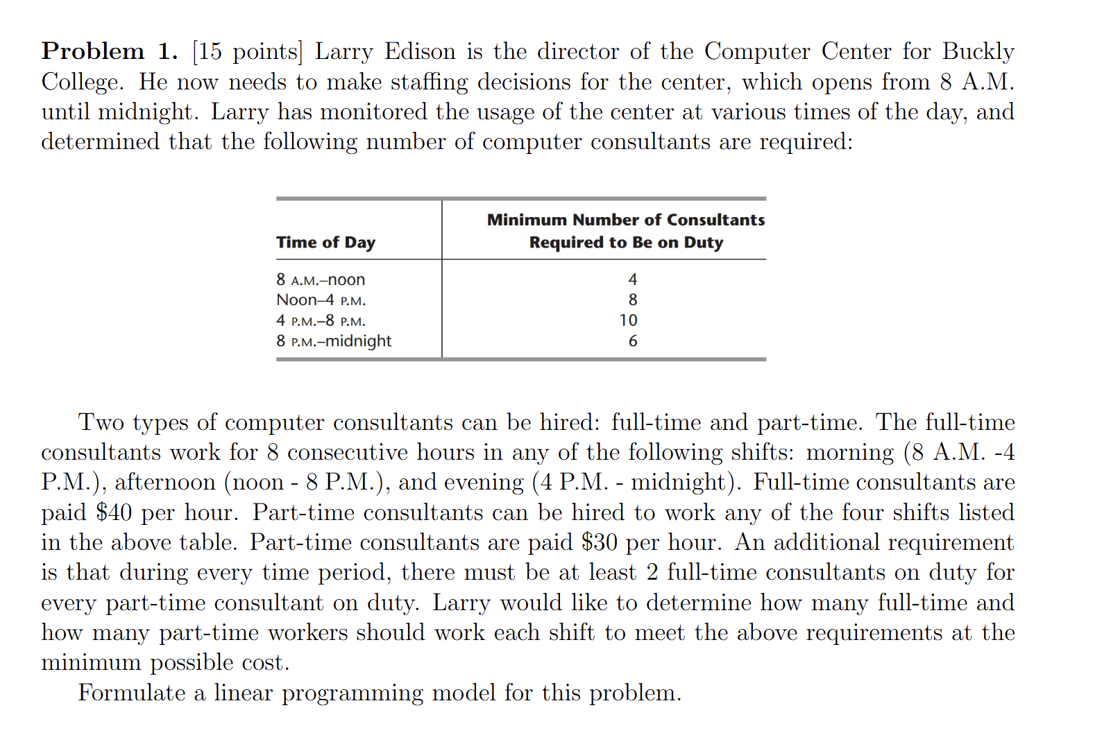 Solved Problem 1. [15 ﻿points] ﻿Larry Edison is the director | Chegg.com