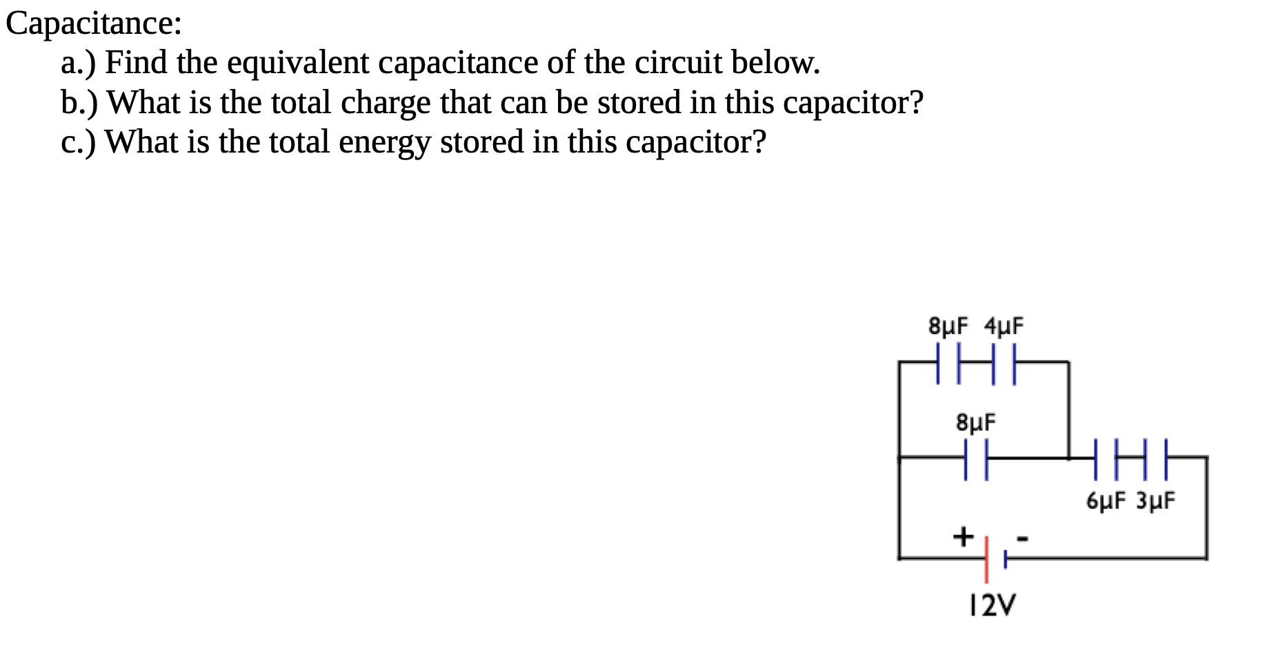 Solved Capacitance:a.) ﻿Find the equivalent capacitance of | Chegg.com