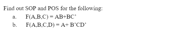 Solved Find out SOP and POS for the following: a. | Chegg.com