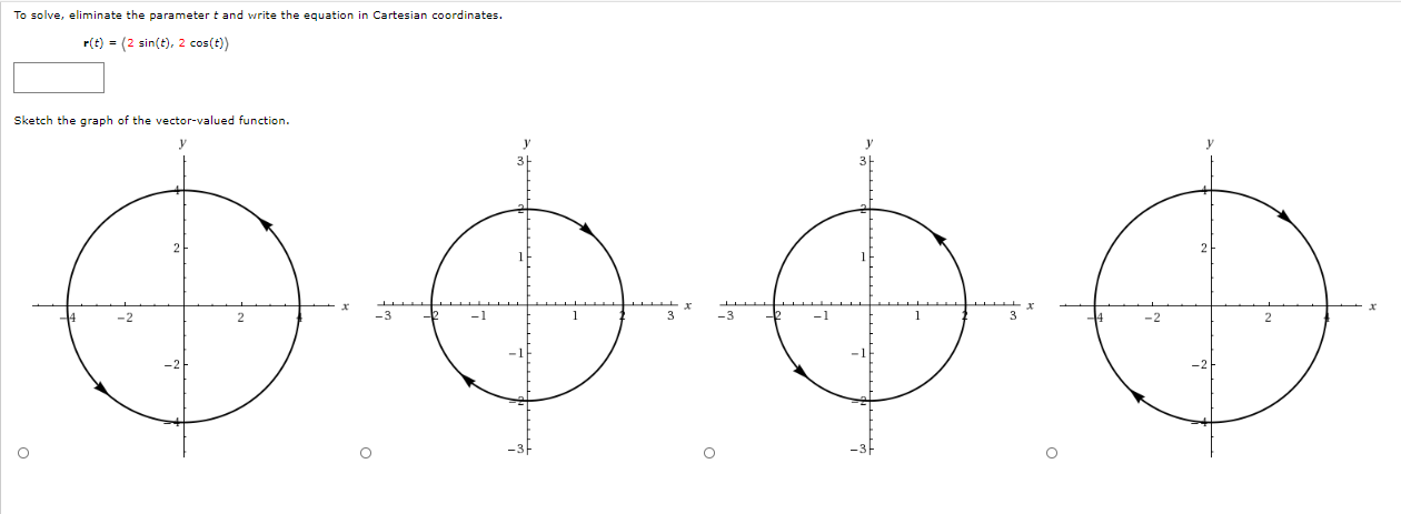 Solved To Solve Eliminate The Parameter T And Write The